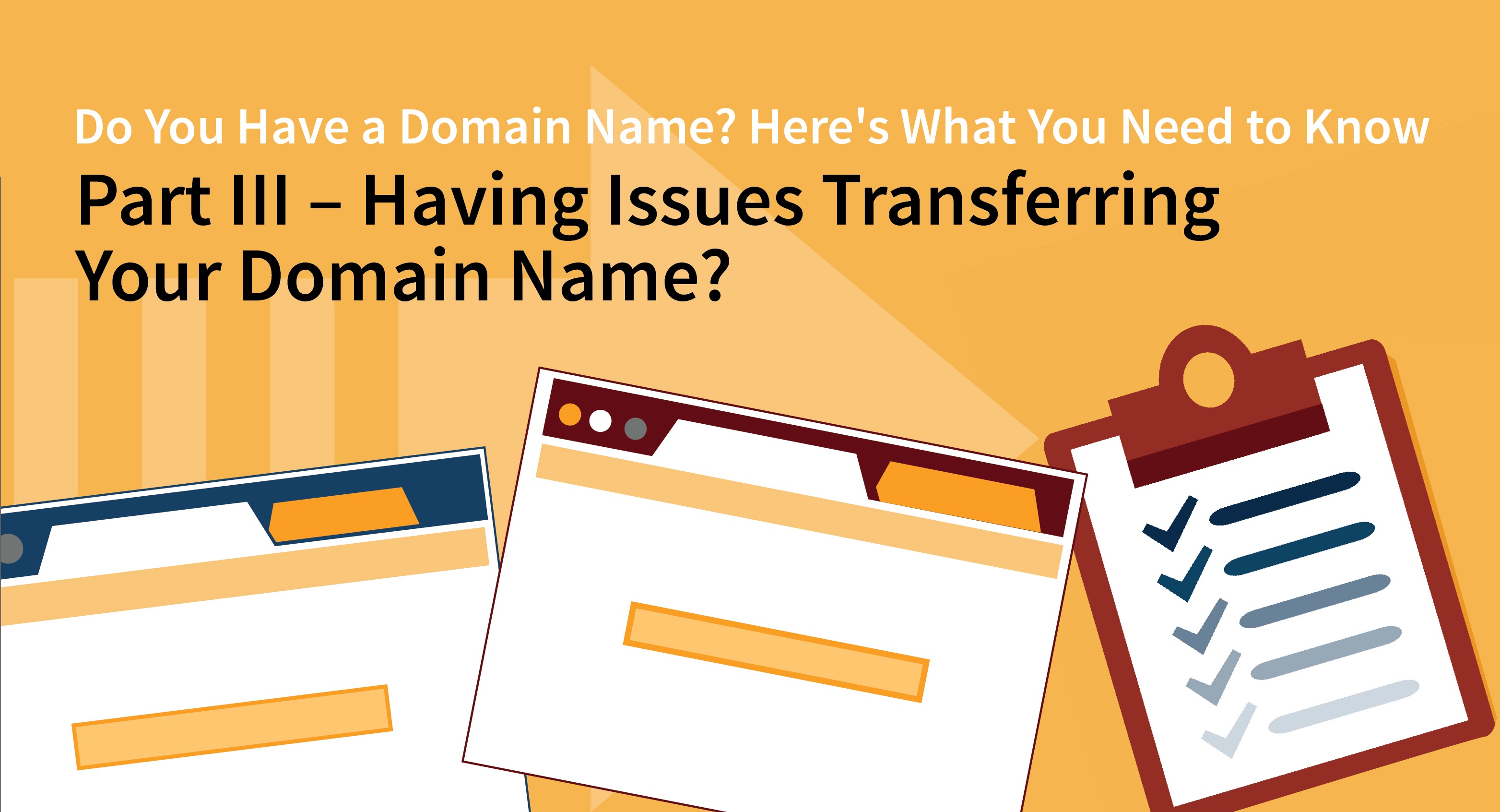 Do You Have a Domain Name? Here's What You Need to Know.